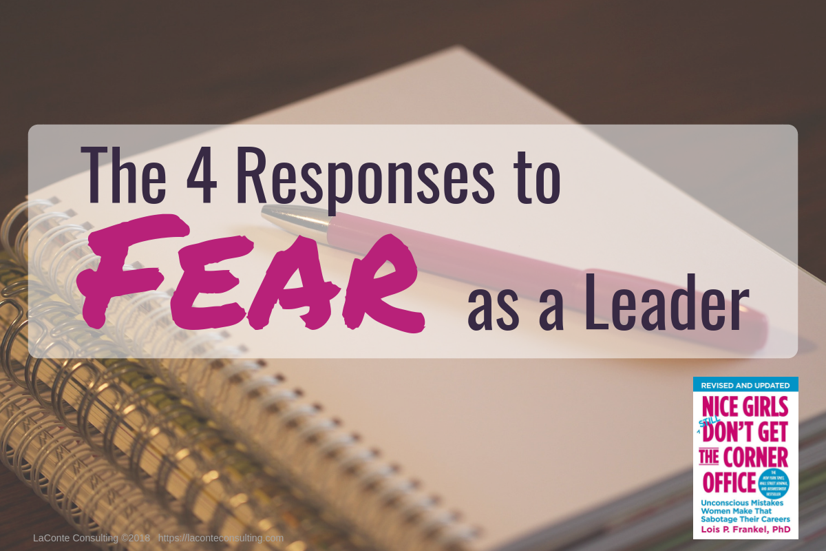 The 4 Responses to Fear as a Leader - LaConte Consulting | Resilient ...